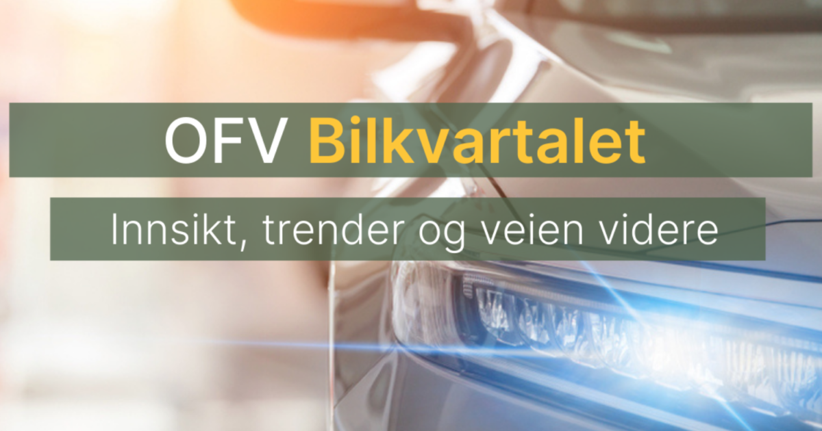 Velkommen til OFV Bilkvartalet Q1 | Opplysningsrådet for veitrafikken